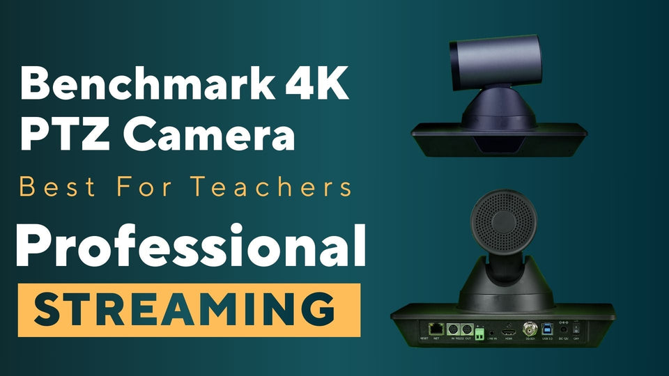 Benchmark 4K PTZ Camera – Professional Streaming & Smart Classroom Rec ...